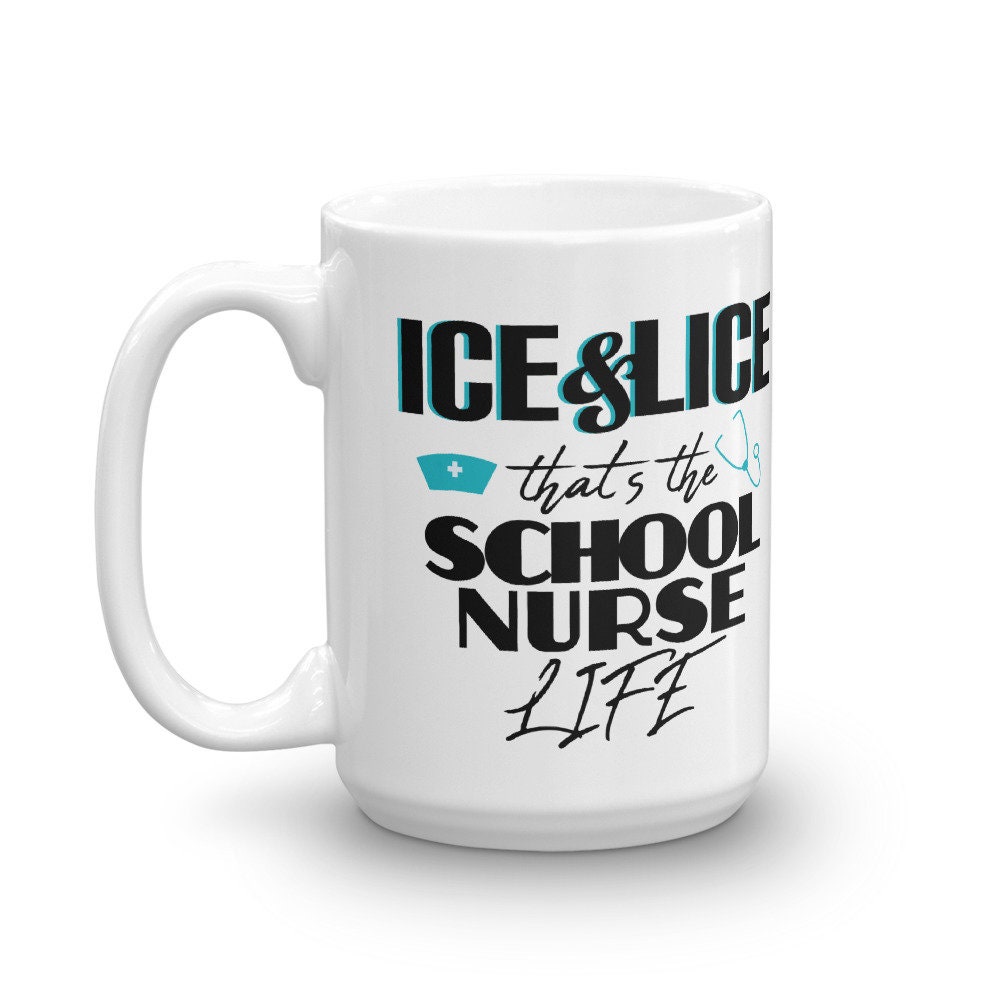School Nurse Funny Ice Lice Life Nursing Coffee Mug End of - Etsy Finland
