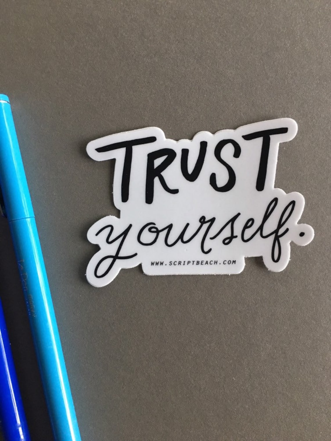 Trust Yourself, Waterproof Sticker, Motivational, Inspirational Sticker ...