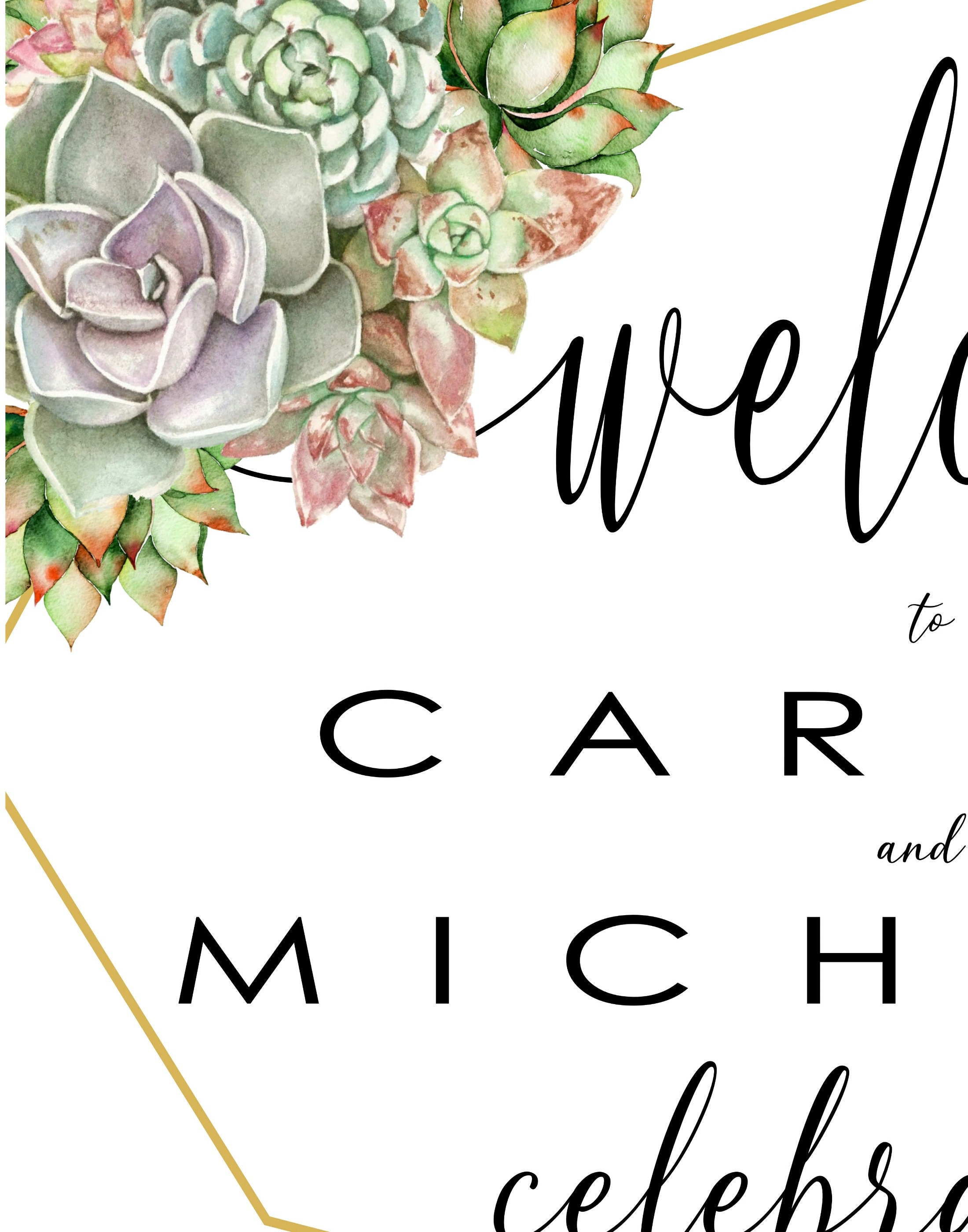 Succulent Wedding Welcome Celebration Sign, Gold & Green Succulent ...