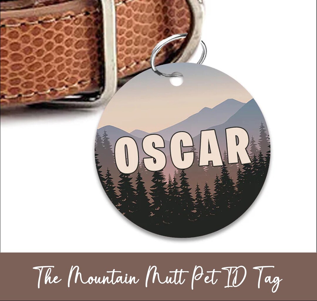 Dog Tag | the Mountain Mutt | Cat Name Tag | 4 Tag Shapes ...