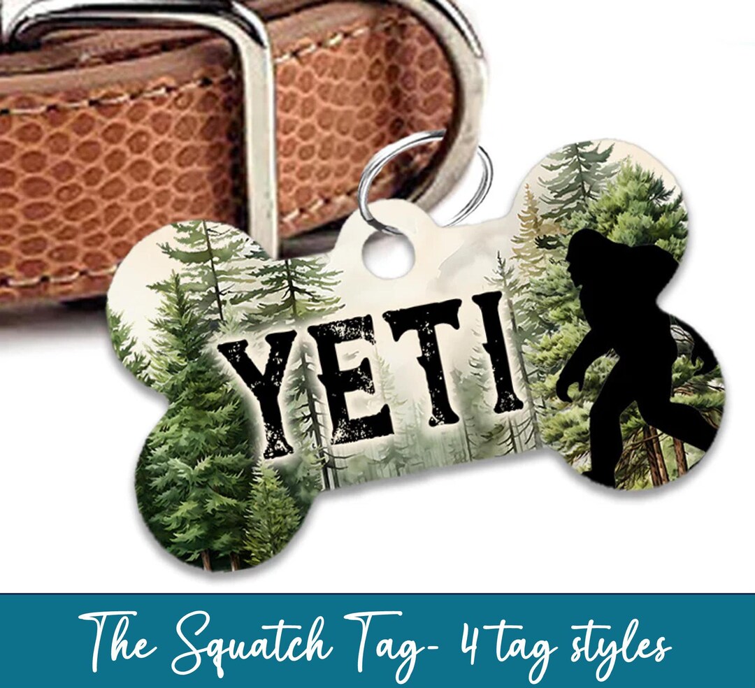 Dog ID Tag | the Forest Squatch | Cat ID Tag | 4 Tag Shapes ...