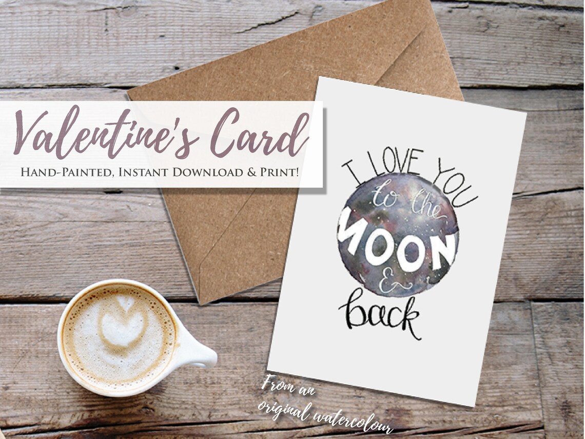 Printable Card: I Love You to the Moon & Back - Watercolor Original ...