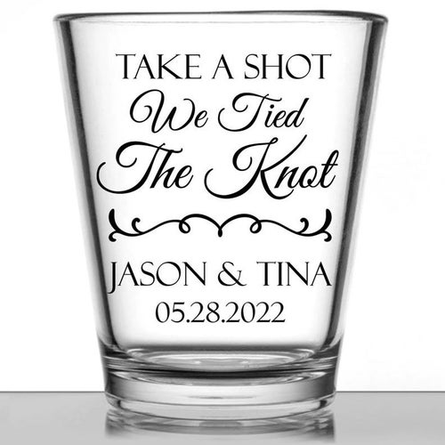 Take A Shot We Tied the Knot Shot Glasses Wedding Gift - Etsy