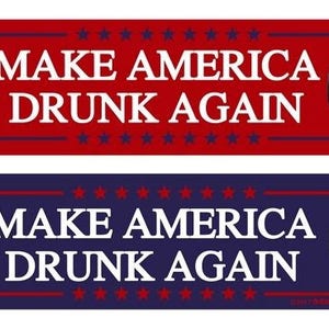 Make America Drunk Again Speed Bottle Opener - Etsy