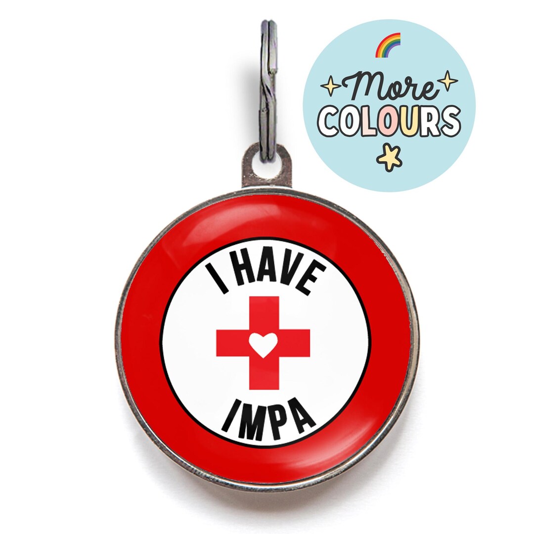 Medical Dog Tag - I Have IMPA | Immune-mediated Polyarthritis Pet Tag ...