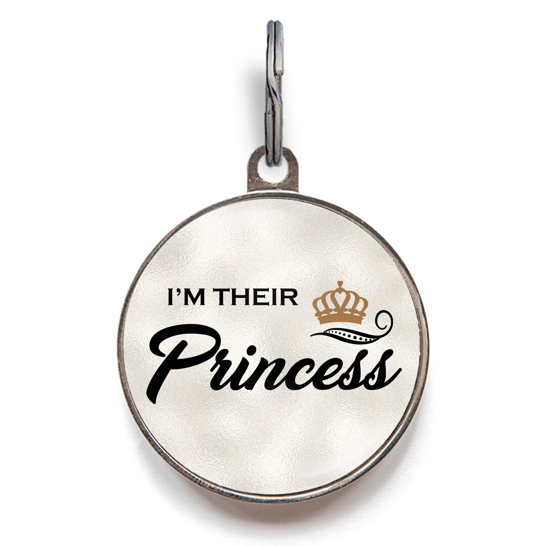 Princess Dog Tag – I'm Their Princess Pet ID Tag | Personalized Cute ...