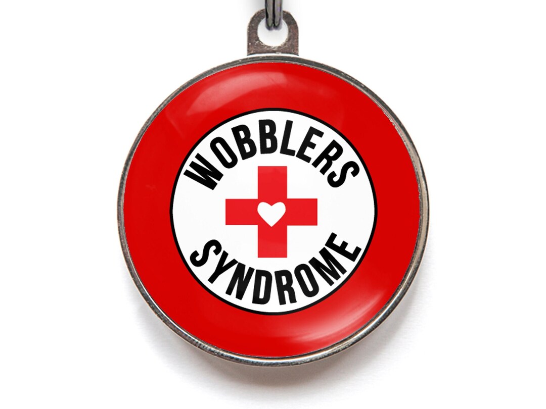 Wobblers Syndrome Dog Tag - Cervical Spondylomyelopathy Cat Tag ...