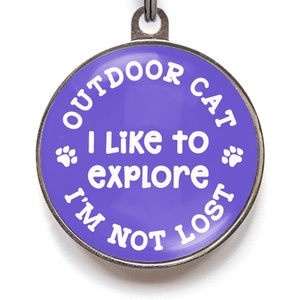 Outdoor Cat Tag – “I Like to Explore, I’m Not Lost” Cat ID Tag ...