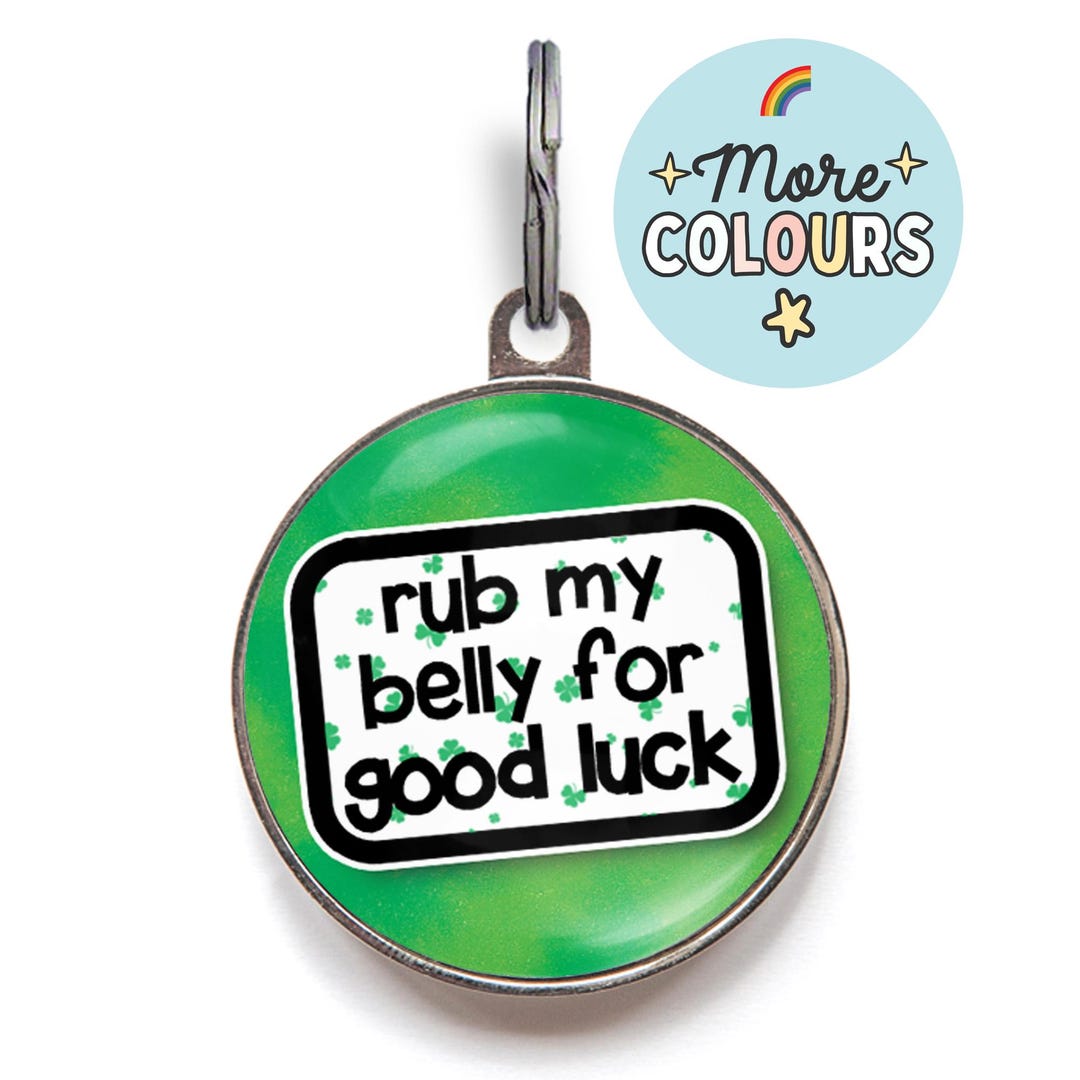 Funny Rub My Belly for Good Luck Dog Tag - Funny Dog Collar Charm - St ...