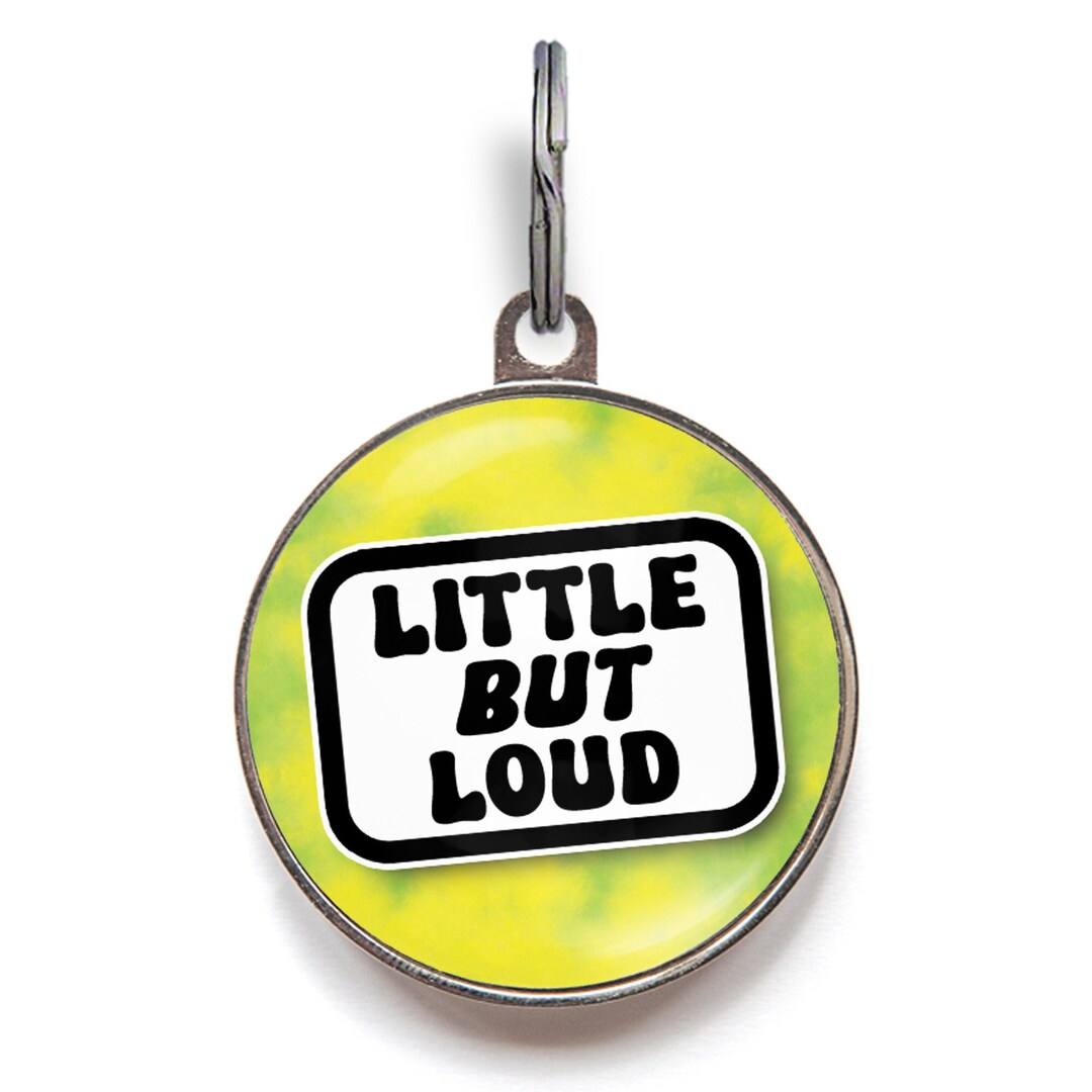Funny Small Dog Tag Little but Loud Personalised Pet ID Tag - Etsy