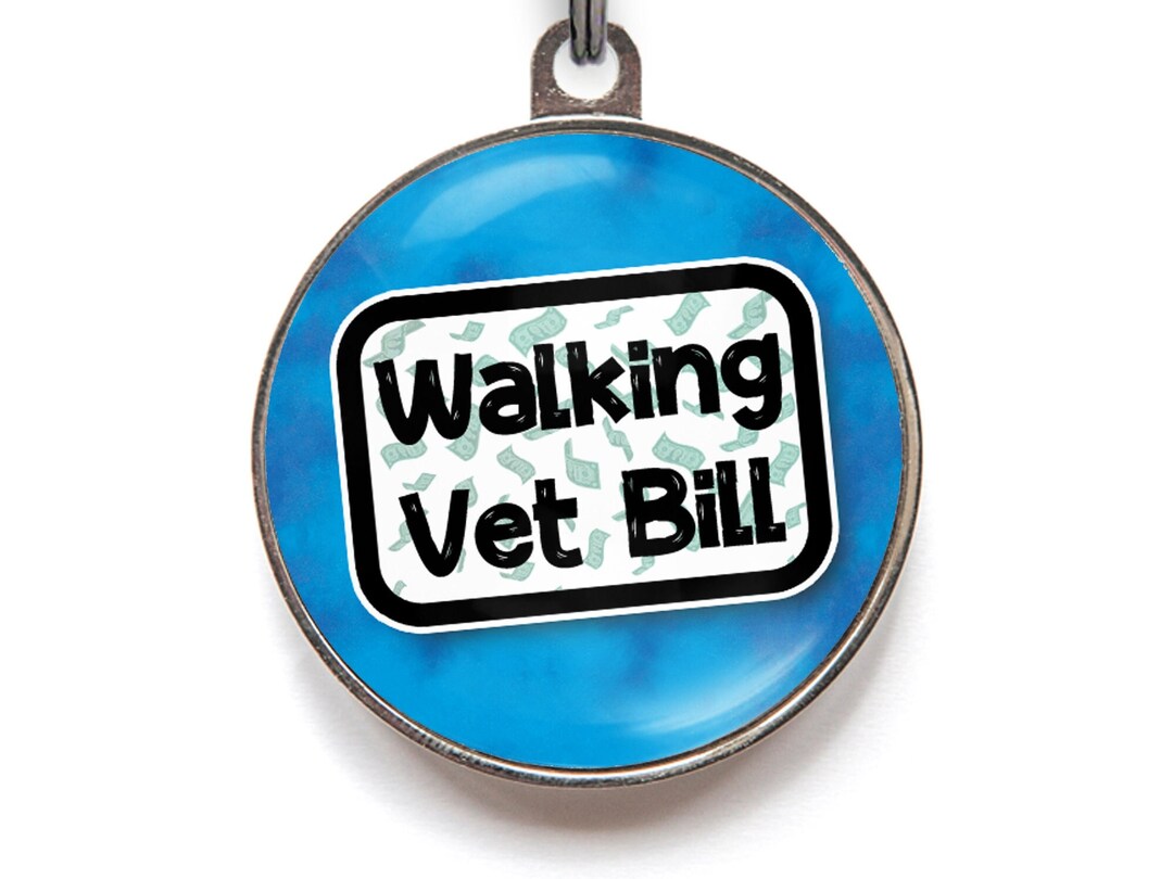 Funny Dog Tag for Accident Prone Dog Walking Vet Bill Dog - Etsy