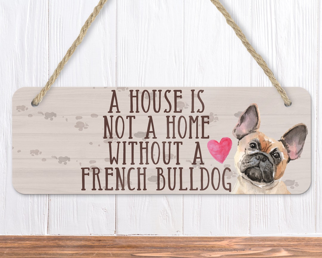 Tan French Bulldog Gift Sign for Frenchie Lovers - Etsy