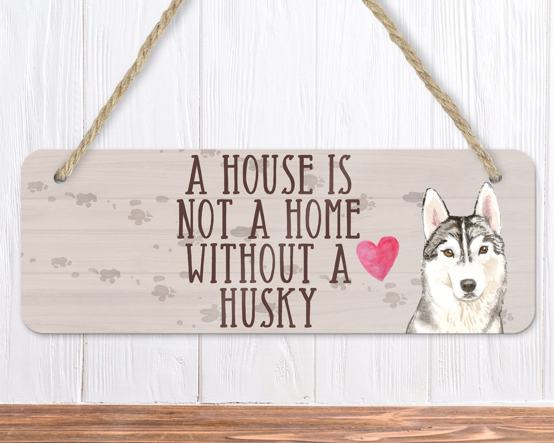 Husky Sign for Husky Dog Lovers - Etsy UK
