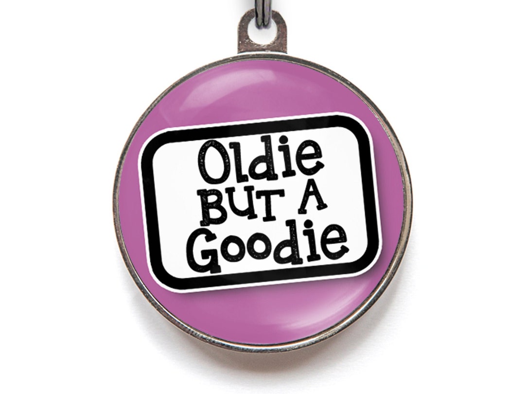 Oldie but A Goodi Dog Tag for the Senior Dog Dog Lover Gift ...