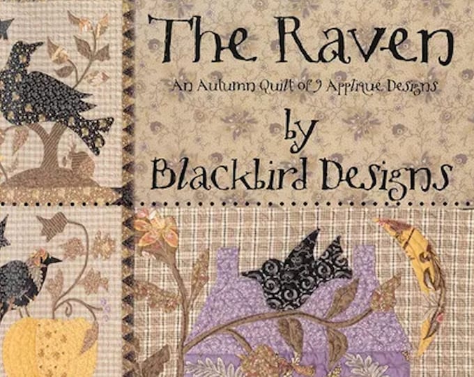 The Raven Blackbird Designs Quilt Book an Autumn Quilt of Nine Designs ...