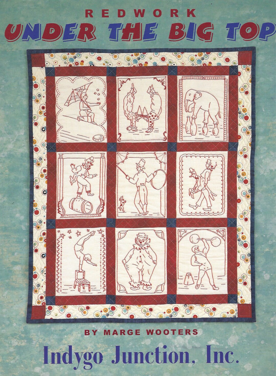 Circus Embroidery Quilt Indygo Junction Redwork Under the Big Top ...