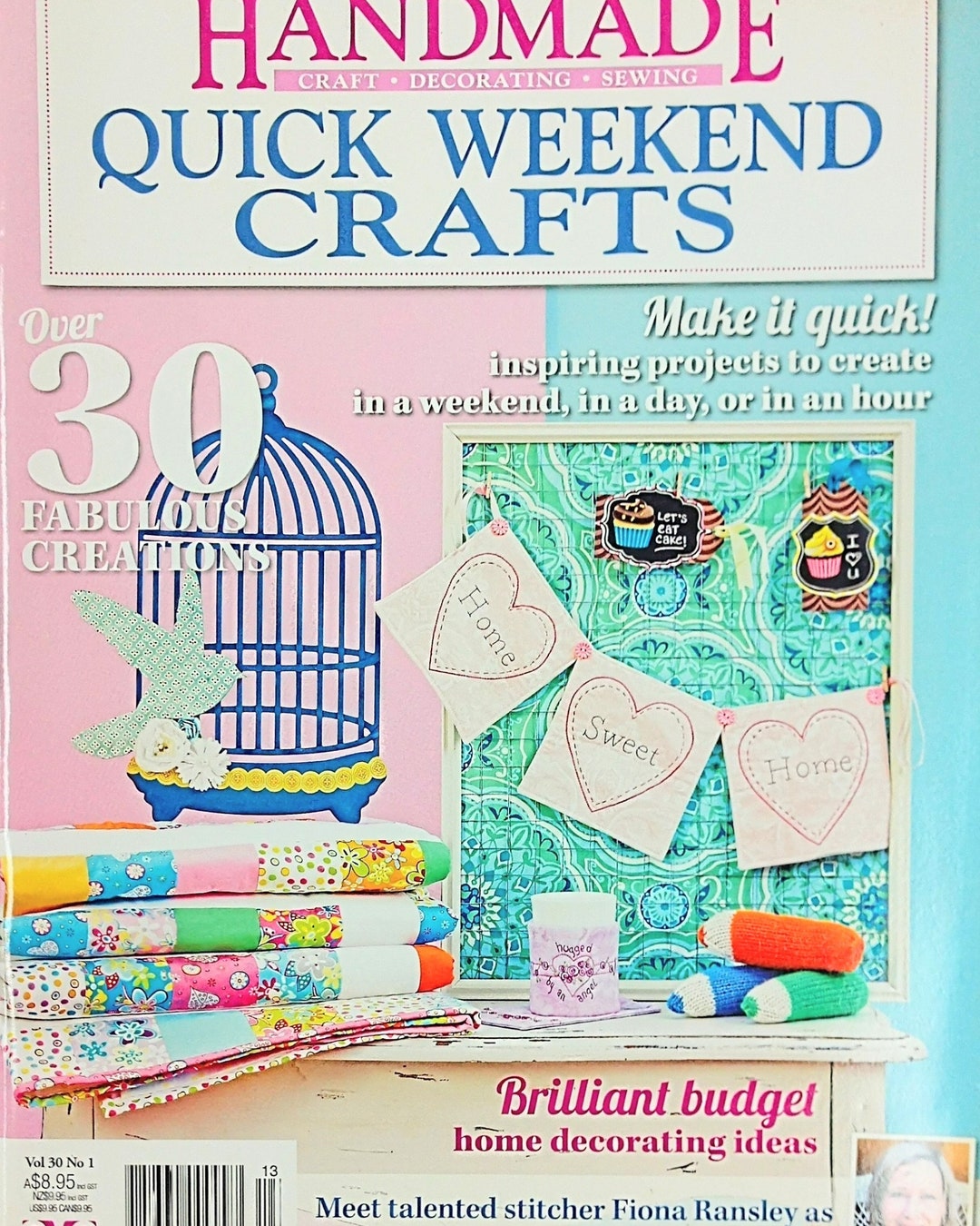 Australian Handmade Magazine Past Issue Volume 30 No 1 Quick Weekend ...