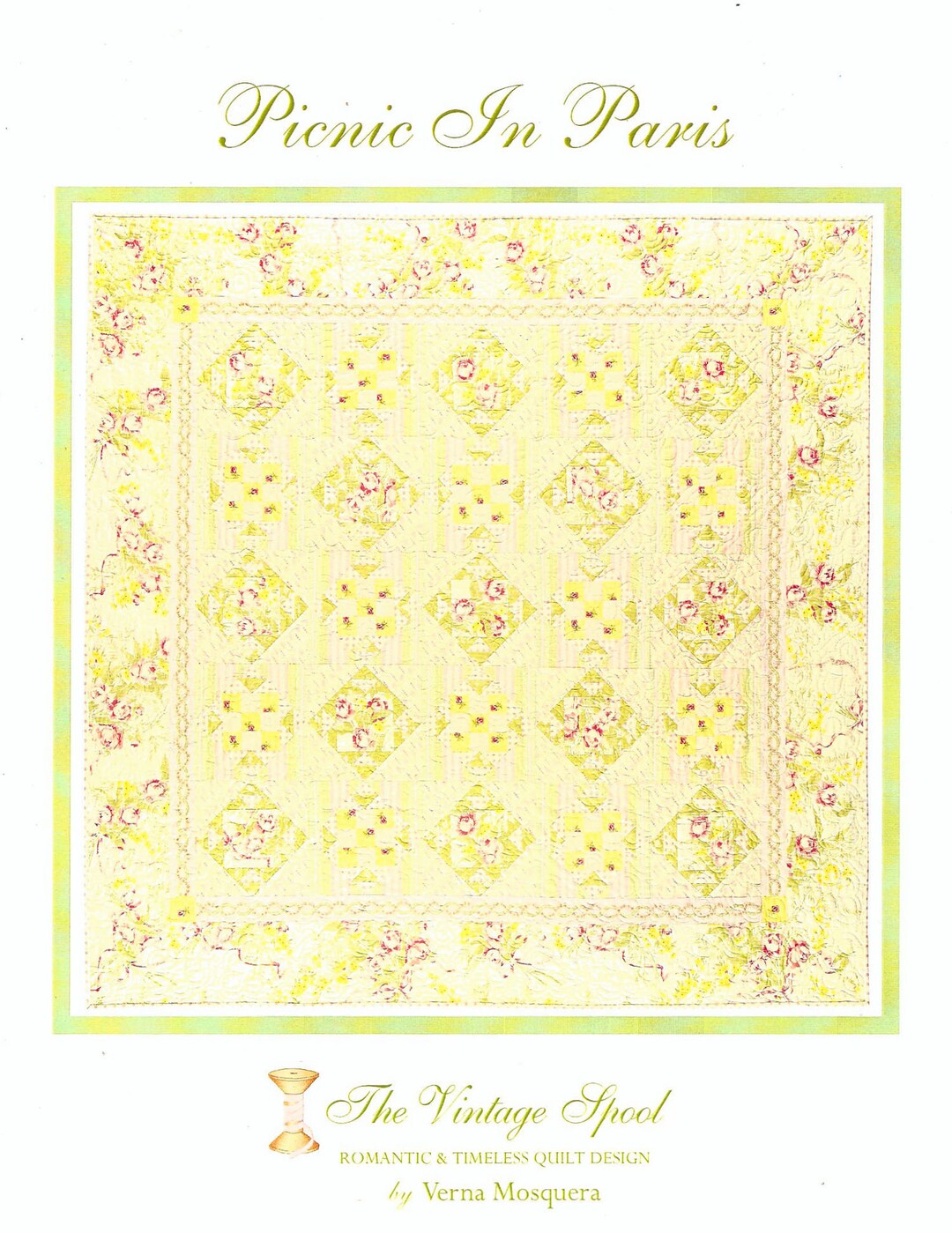 Picnic in Paris Quilt Pattern Designer Verna Mosquera the Vintage Spool ...