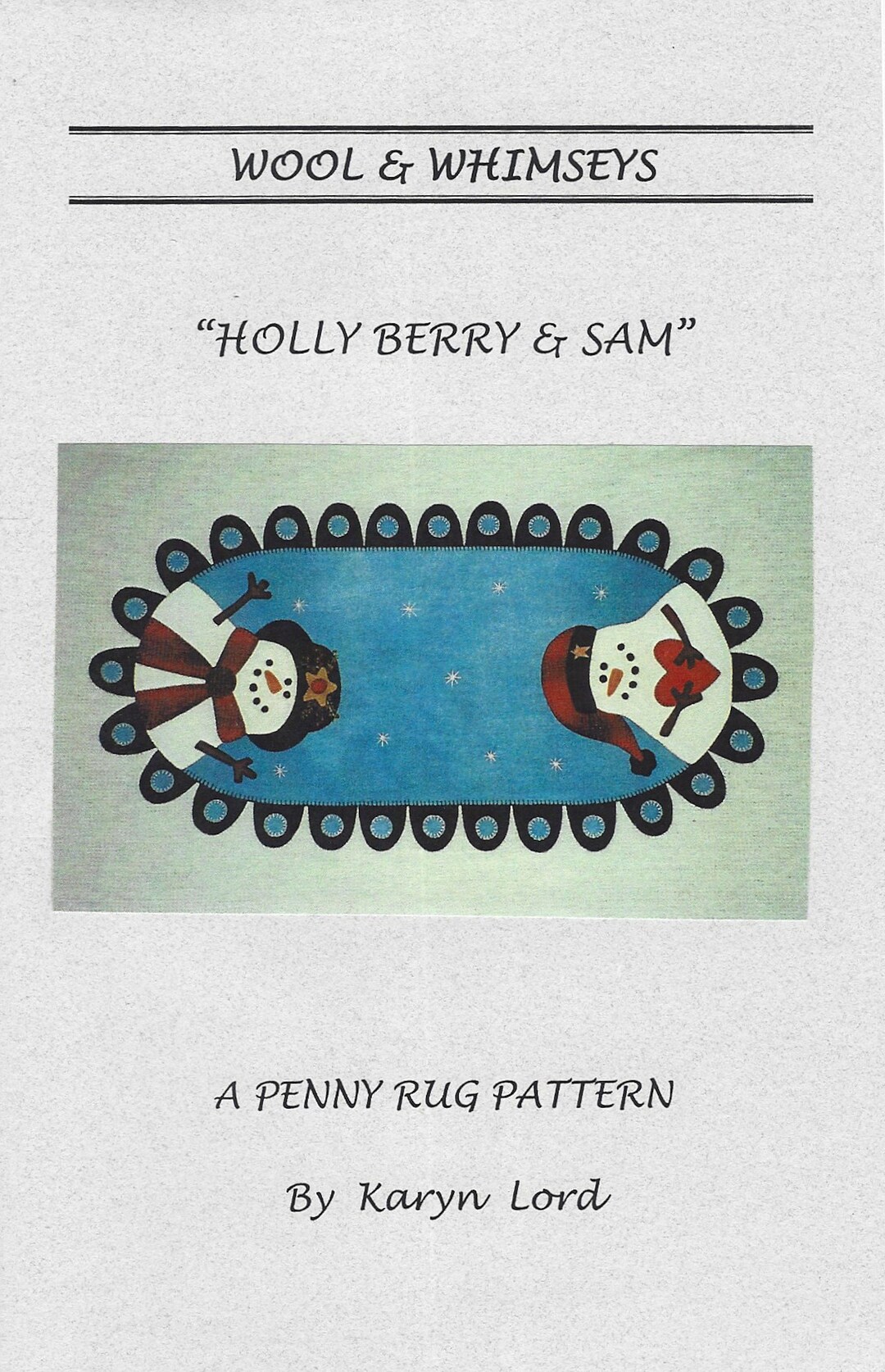 Holly Berry Sam Snowmen Embroidery Wool Applique Sewing Pattern ...