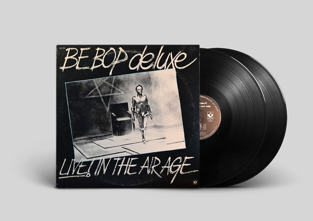 Be Bop Deluxe – Live! in the Air Age - Vinyl Record - Double LP - 1970s Art Rock, Prog Rock ...
