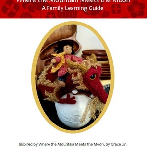 Where the Mountain Meets the Moon Family Learning Guide, Book Club ...