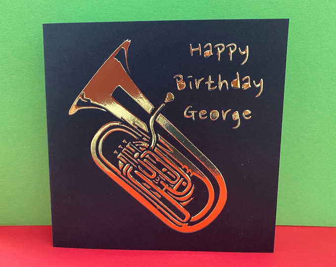 Personalised Tuba Birthday Card - Brass Band, Orchestra, Music, Paper ...