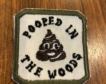 I Poop in the Woods Patch - Etsy