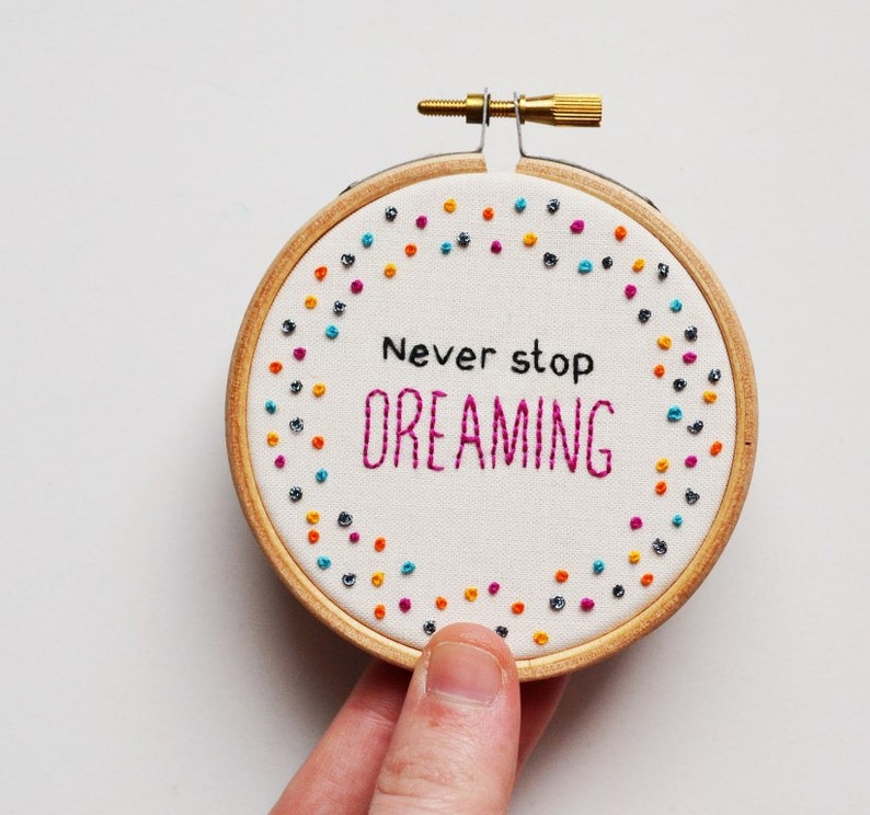 Broderie inspiration citation Ne jamais arrêter de rêver à - Etsy France