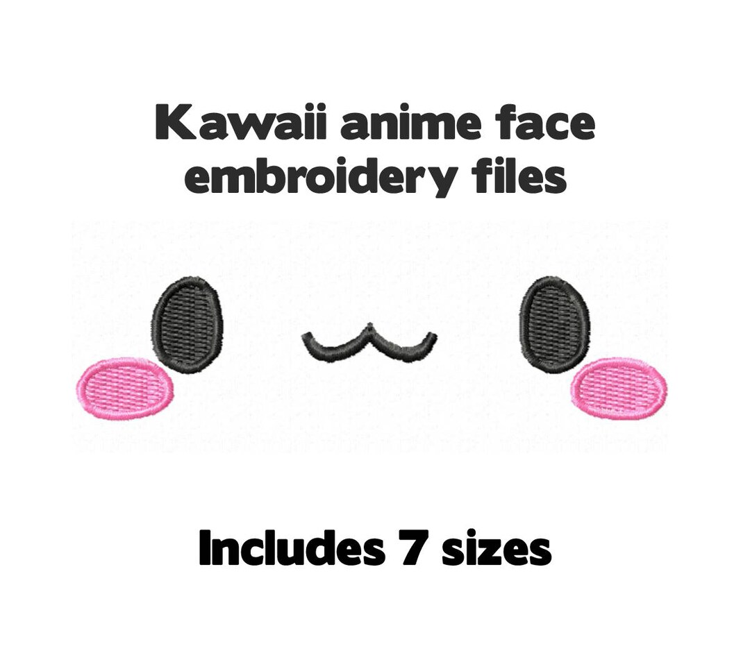 Embroidery Machine Files - Kawaii Anime Face - 7 Sizes Plush Stuffed ...