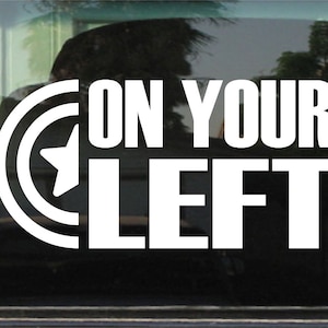 Captain America on Your Left Vinyl Sticker Decal for Car Window Laptop ...