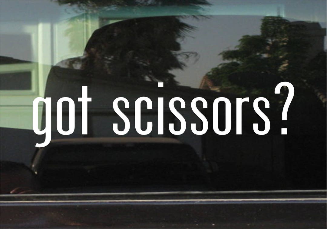 Got Scissors? Custom Vinyl Sticker - Etsy