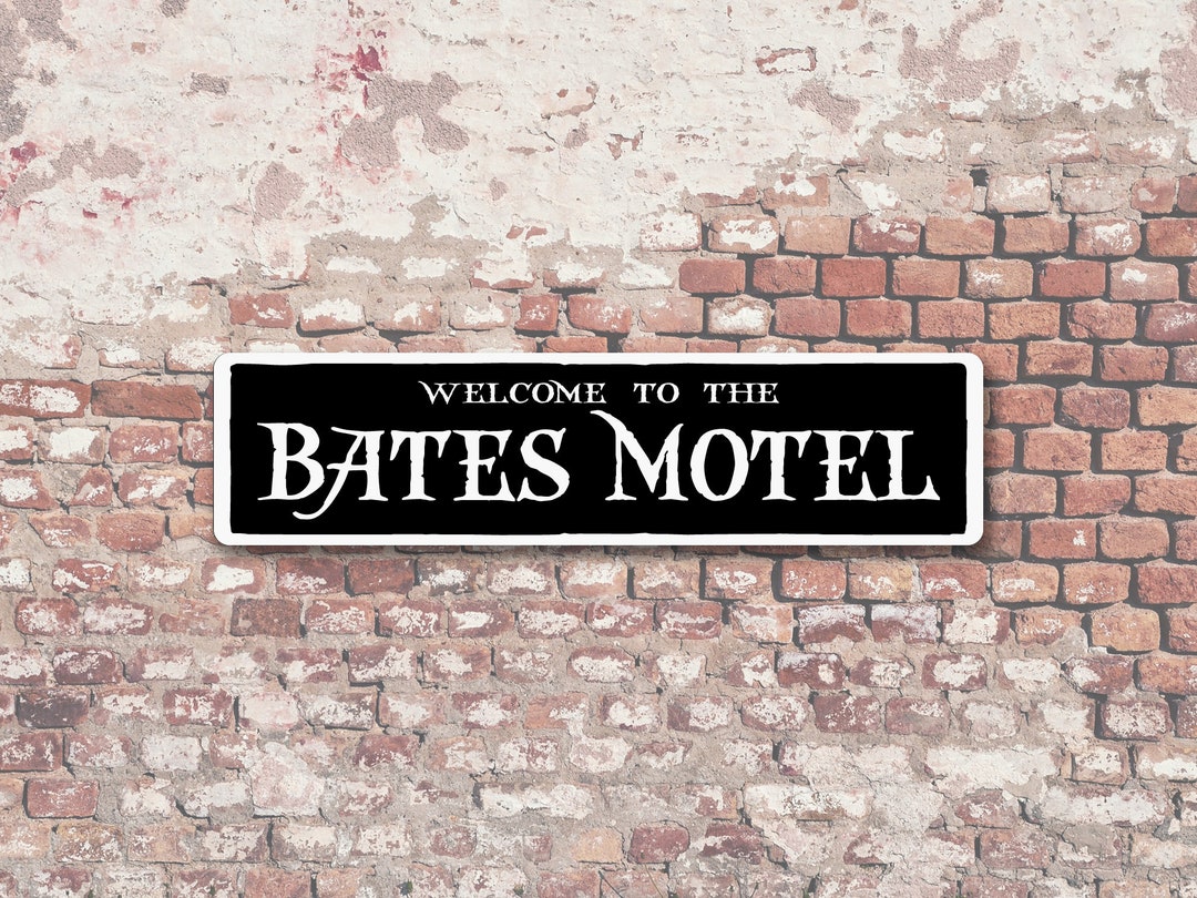 Welcome to the Bates Motel 6" X 24" Aluminum Sign - Etsy