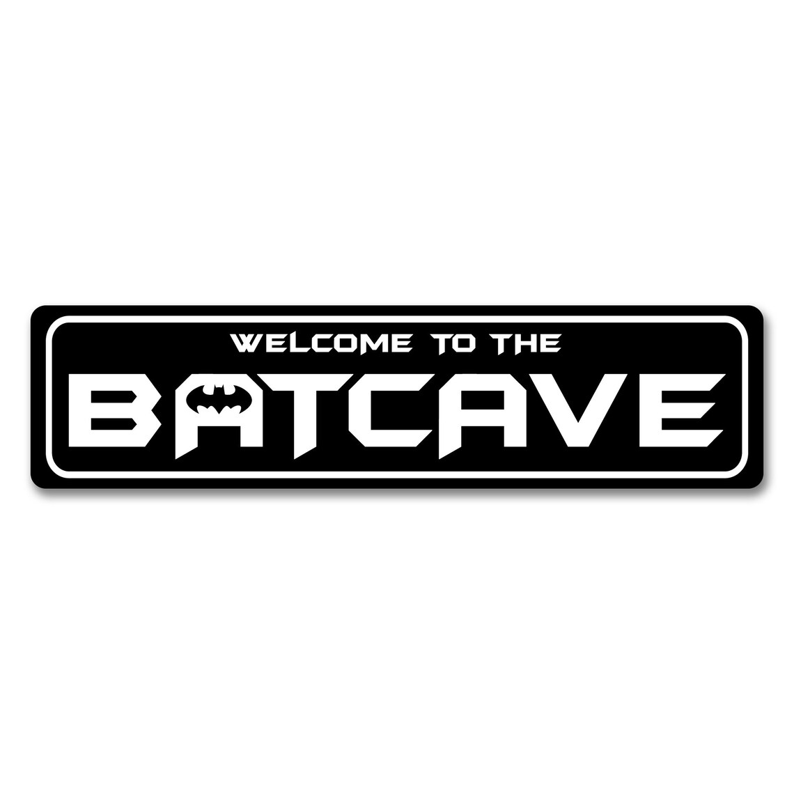 Welcome to the Batcave Aluminum Sign | Etsy