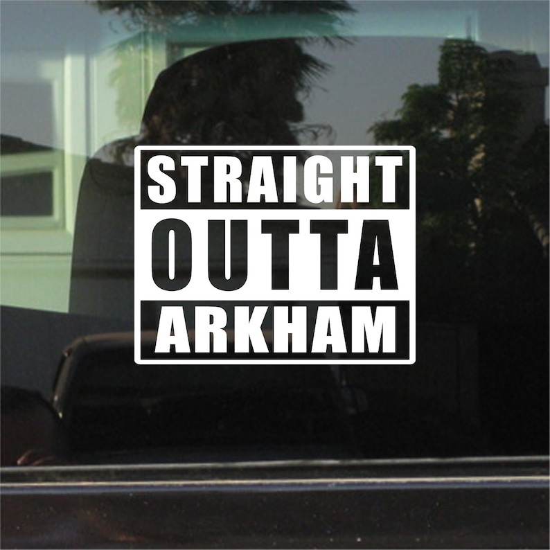 Straight Outta Arkham Vinyl Sticker - Etsy