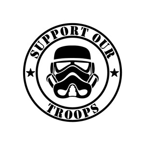 Support Our Troops star Wars Stormtroopers Vinyl Sticker Decal - Etsy