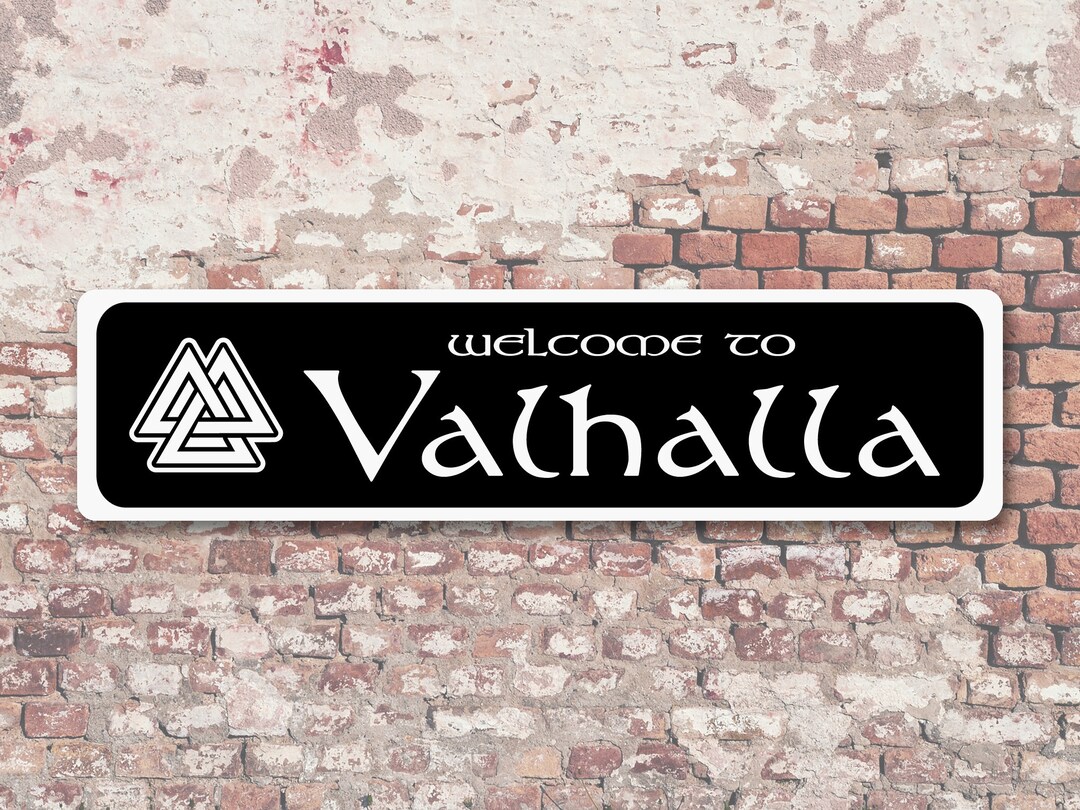 Welcome to Valhalla 6 X 24 Aluminum Sign Indoor - Etsy