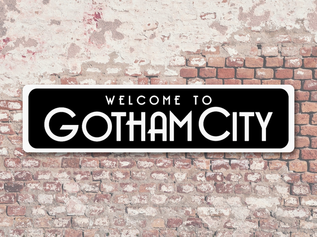 Welcome to Gotham City 6 X 24 Aluminum Street Sign - Etsy