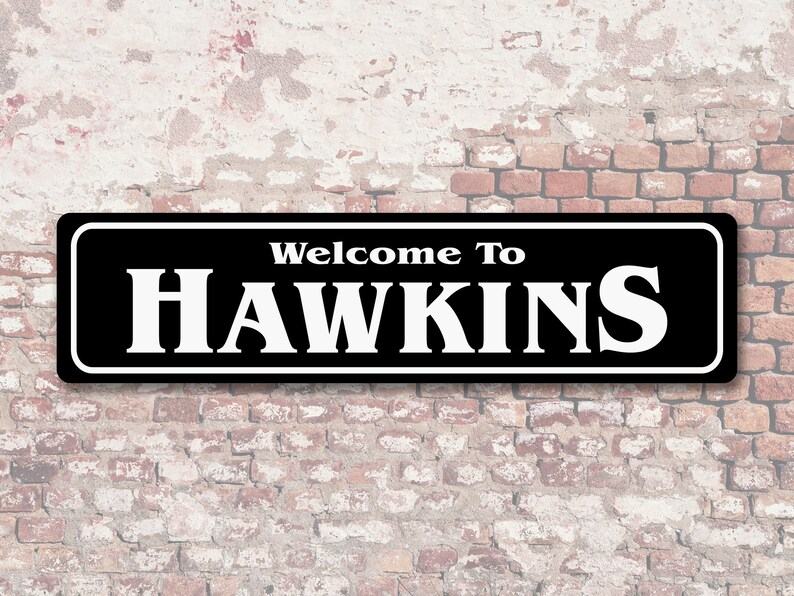 Welcome to Hawkins 6 X 24 Metal Sign - Etsy