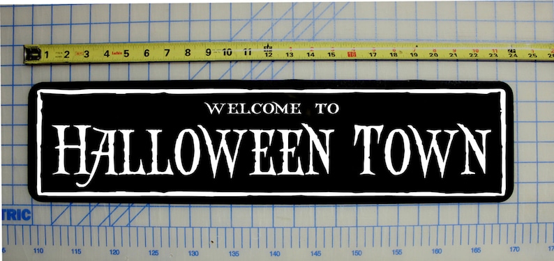 Welcome to Halloween Town 6 X 24 Aluminum Sign - Etsy