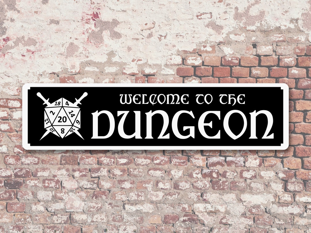 Welcome to the Dungeon 6x24 Aluminum Wall Sign D20 RPG TTRPG Gaming ...