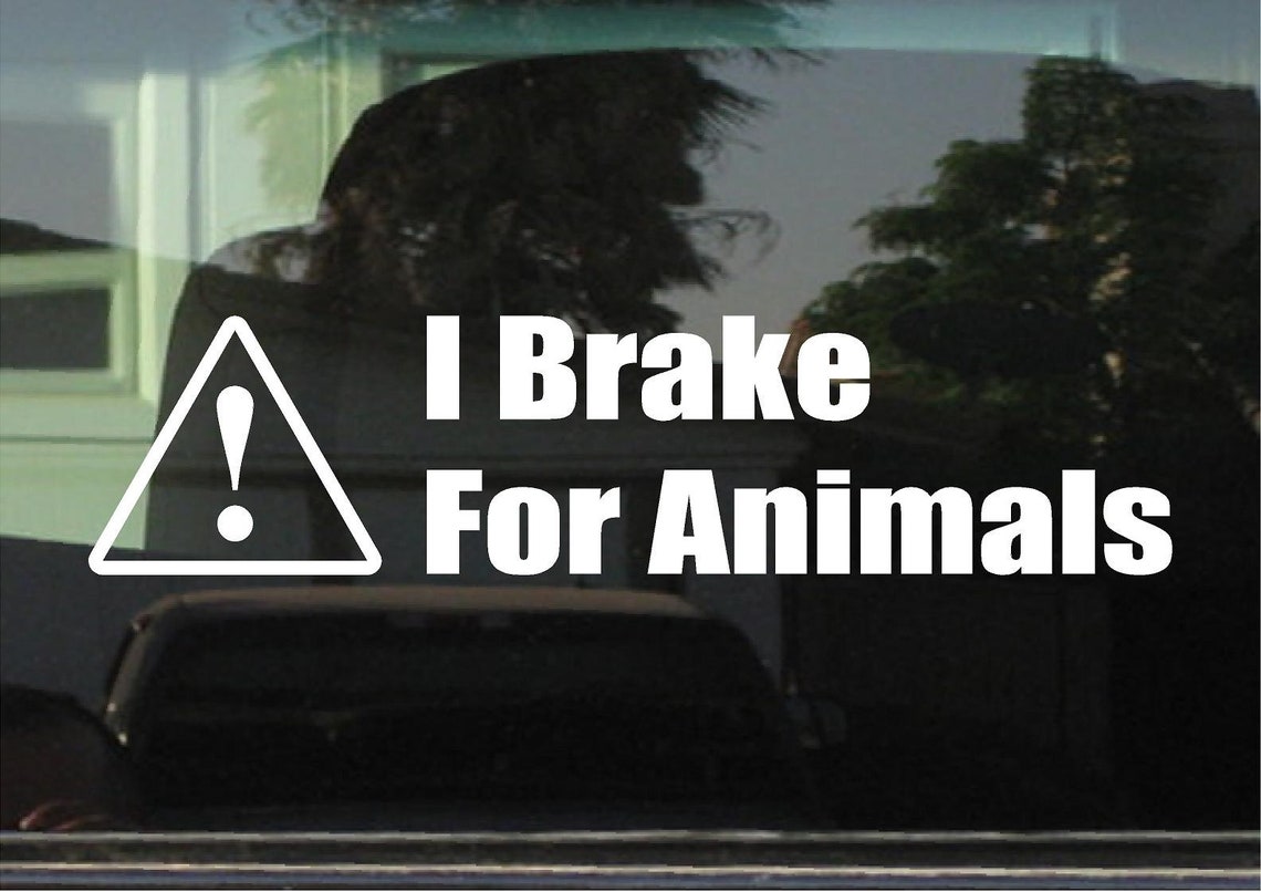 I Brake for Animals Custom Vinyl Sticker - Etsy