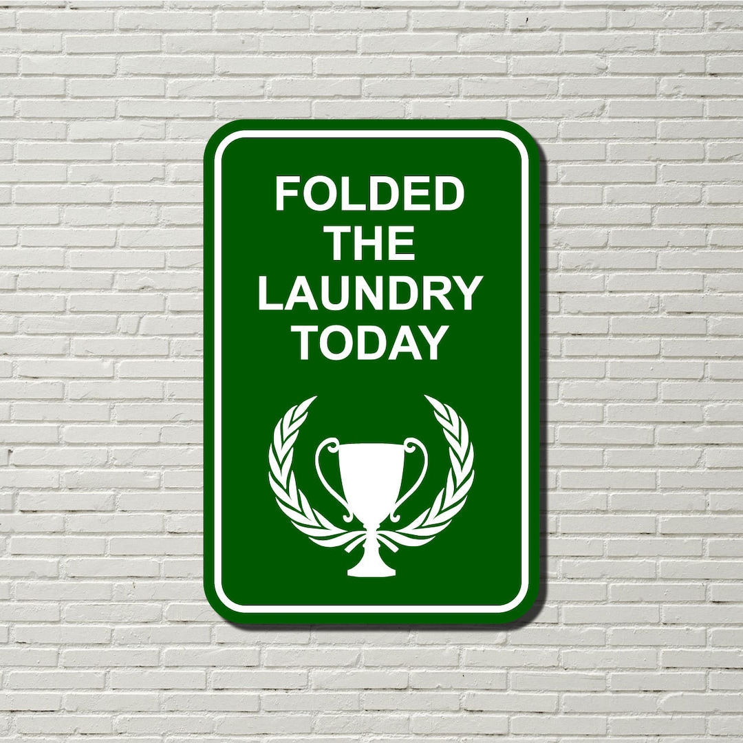 Folded the Laundry Today Funny Wall Sign - Etsy