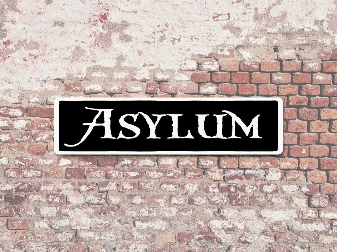 Asylum Metal Sign Plaque Mental Hospital Horror Halloween - Etsy