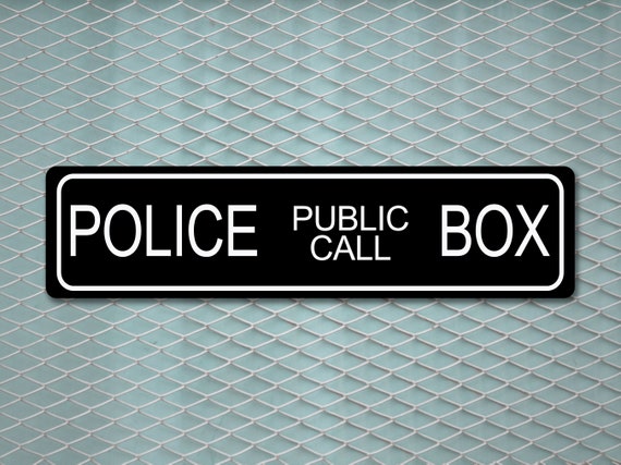 Police Call Box 6 X 24 Aluminum Street Sign - Etsy