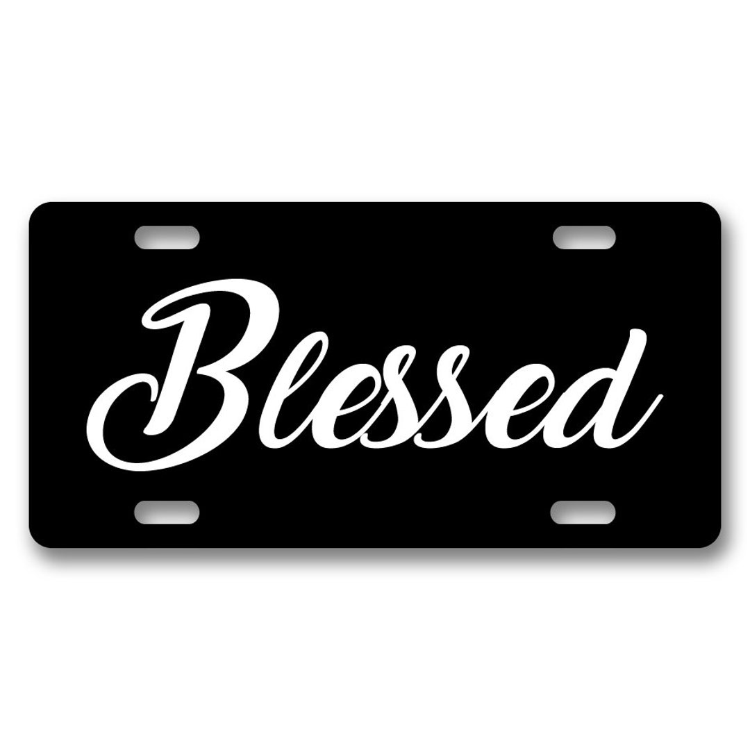 Blessed (god Bless) Custom License Plate Car Tag Novelty Vanity - Etsy