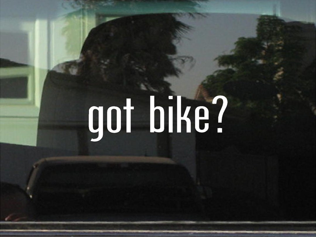 Got Bike? Custom Vinyl Sticker - Etsy