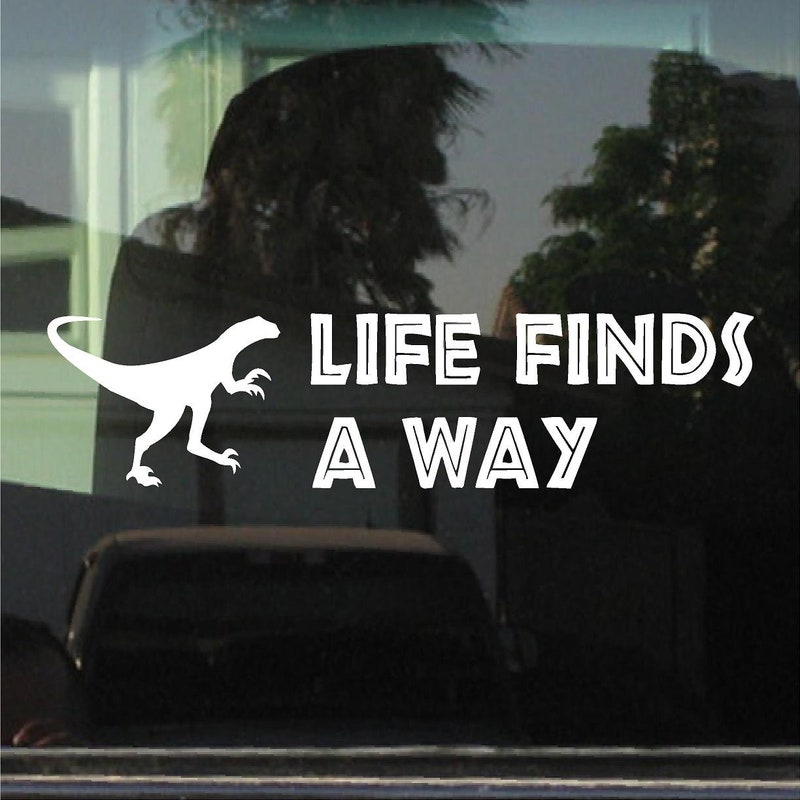 Life Finds a Way - Etsy