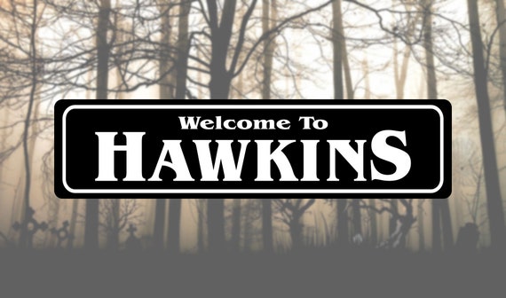 Welcome to Hawkins 6 X 24 Metal Sign - Etsy