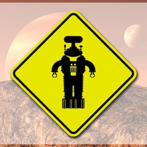 Robot B9 Metal Sign Lost in Space - Etsy