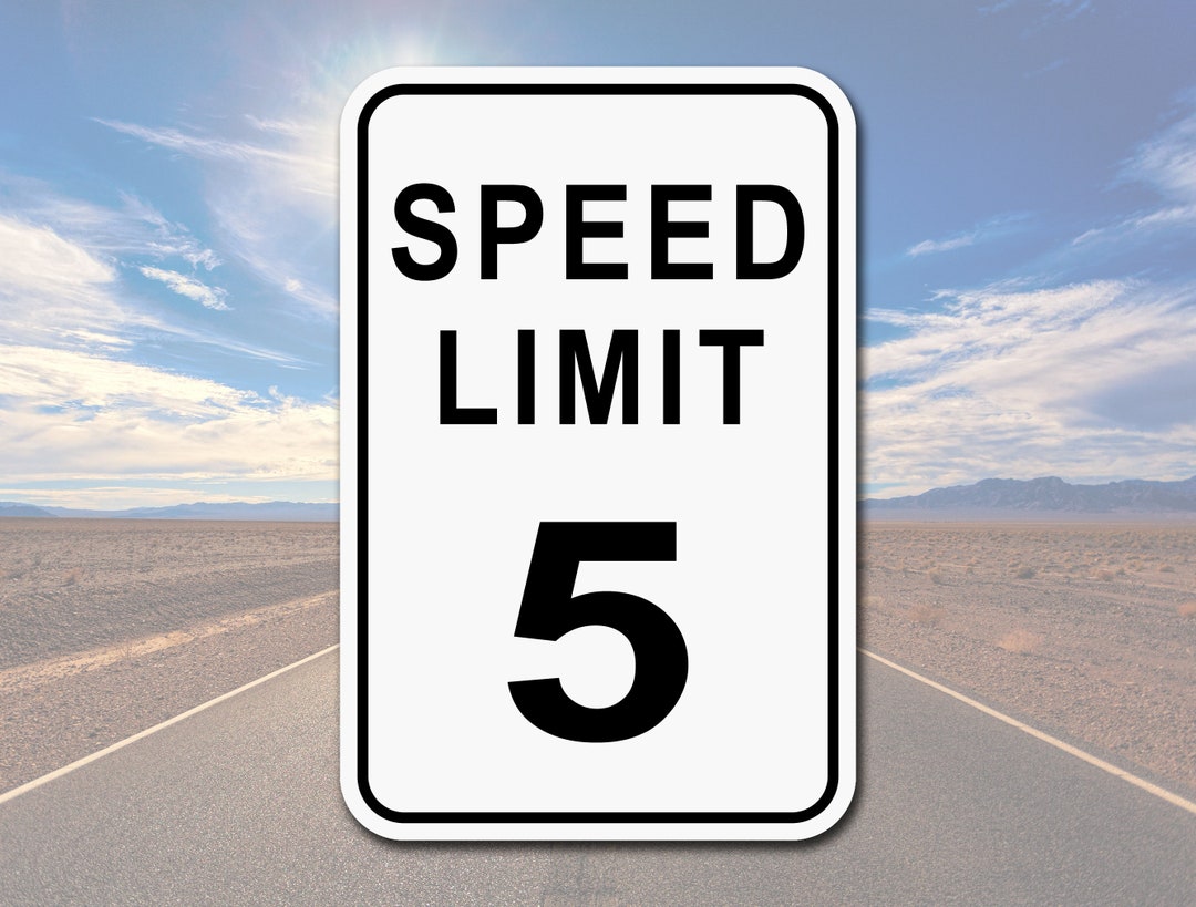 Speed Limit 5 MPH - Road, Street, Traffic, Garage, Home - Aluminum Sign ...